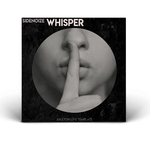 Future house ableton template - Whisper (Ableton template)– SIDENOIZE